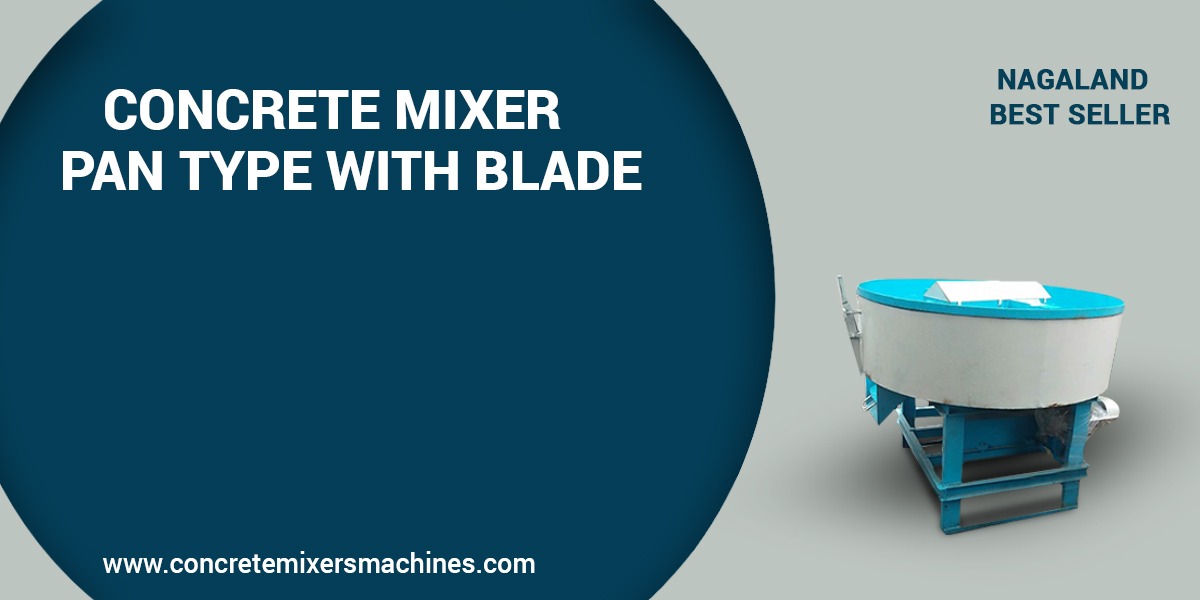 Best Pan mixer for concrete in Nagaland - Dealer - Guwahati | 2026